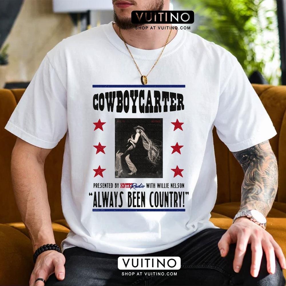 Beyonc Cowboy Carter Always Been Country Merch